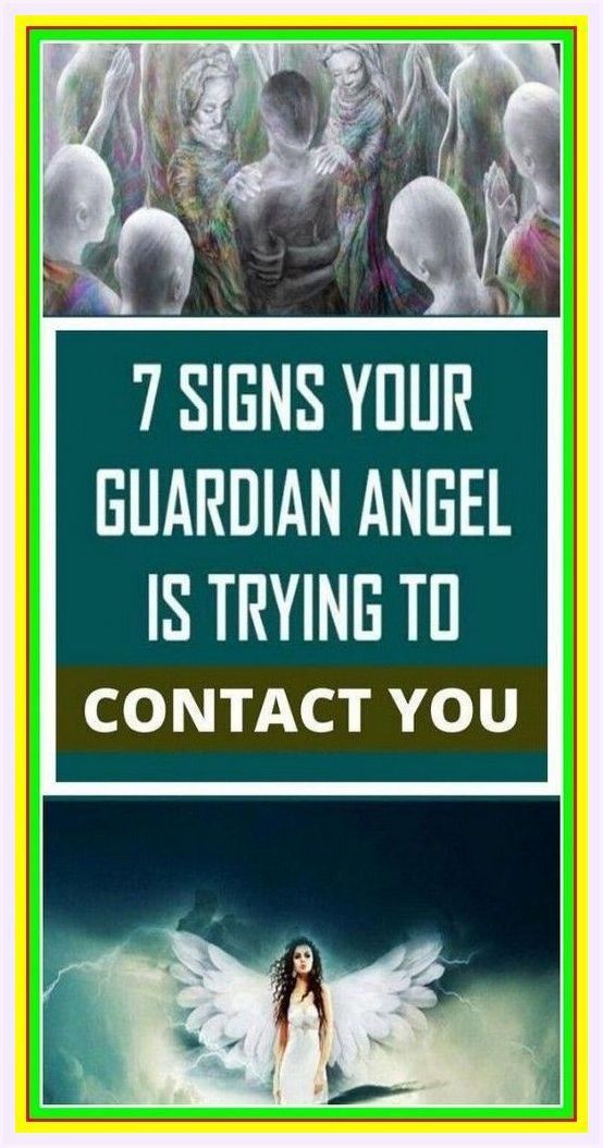 7 Signs Your Guardian Angel Is Trying To Contact You Artofit