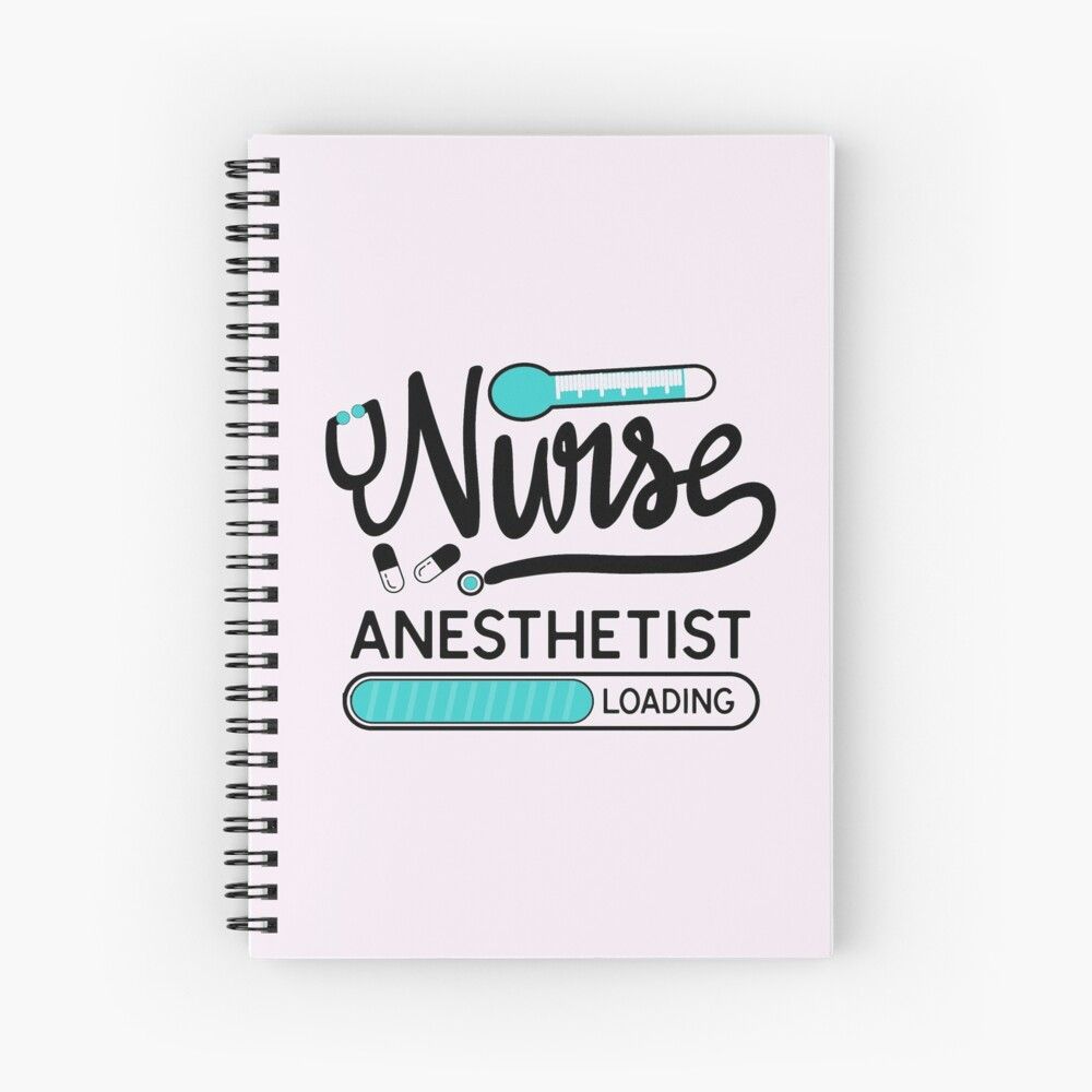 Nurse Anesthetist Future Crna Nursing T Spiral Notebook By