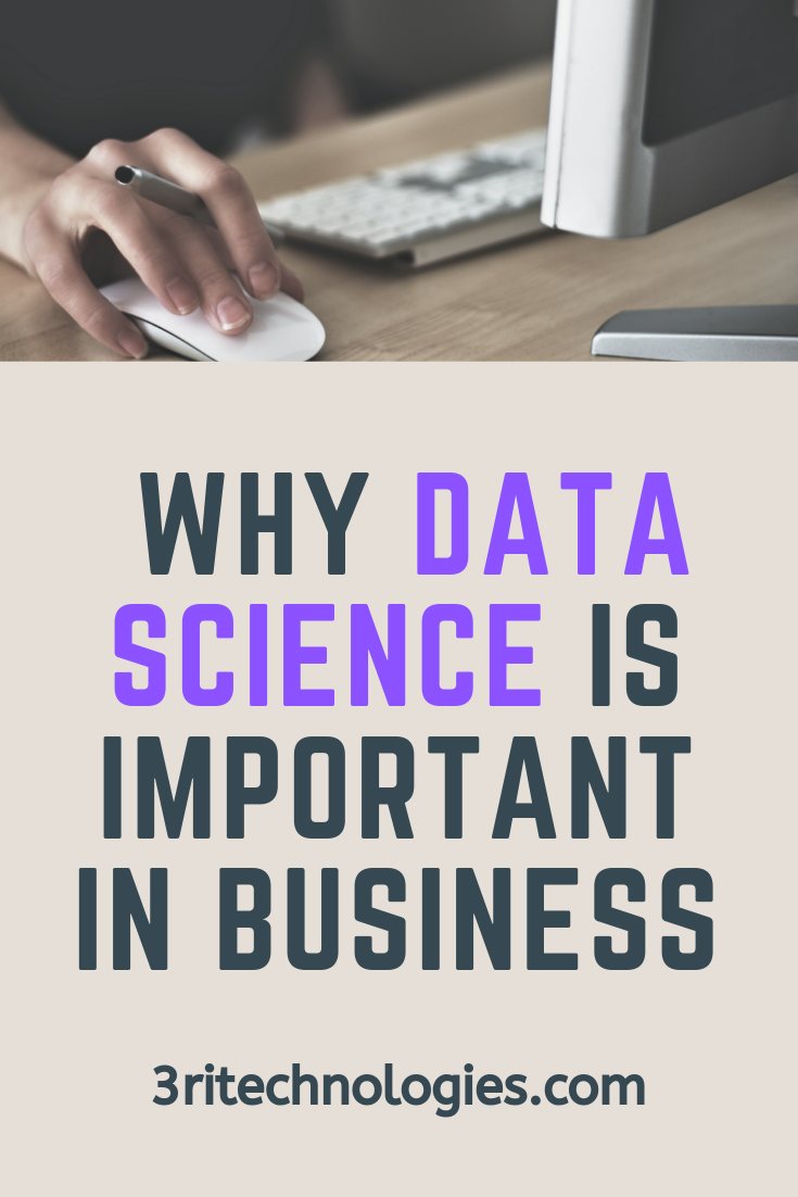 Data Science Is About Solving Business Problems It S Important Because It Solves Business