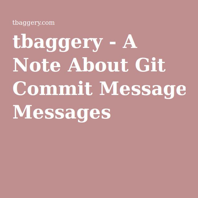 A Note About Git Commit Messages
