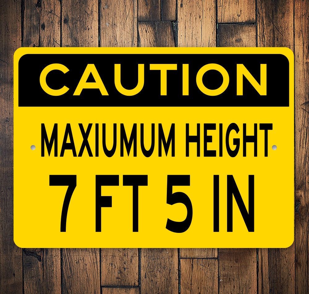 Maximum Height Sign, Caution Height Limit, Height Limit Sign, Watch ... Maximum Height Sign, Caution Height Limit, Height Limit Sign, Watch ...