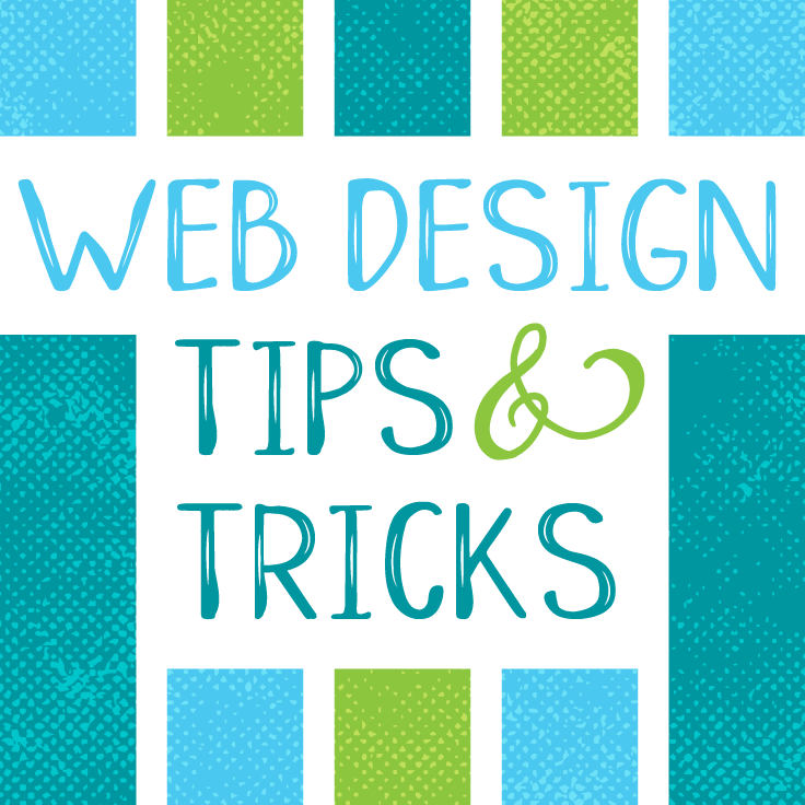 Web Design Tips And Tricks To Convert More Leads Increase Sales And Have A Better Online
