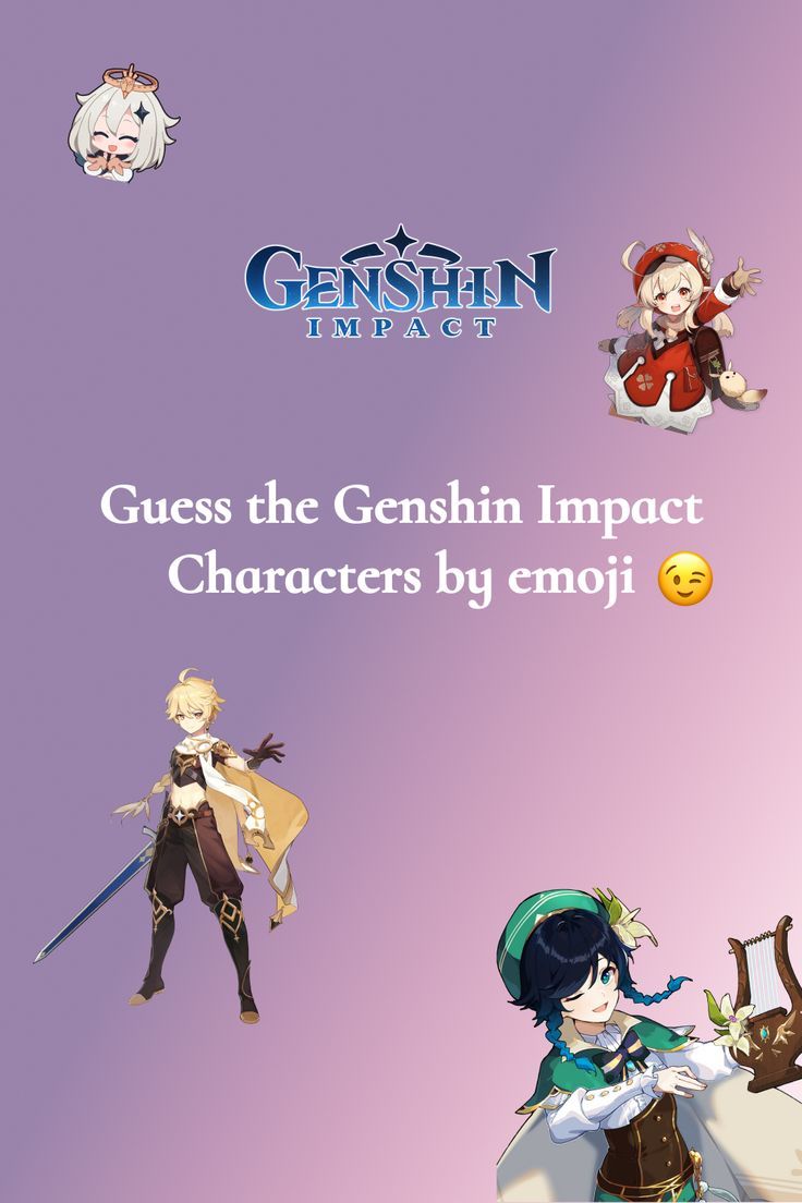 👋 Hey friends! This is Guess the Genshin Impact Characters By Emoji ... 👋 Hey friends! This is Guess the Genshin Impact Characters By Emoji ...