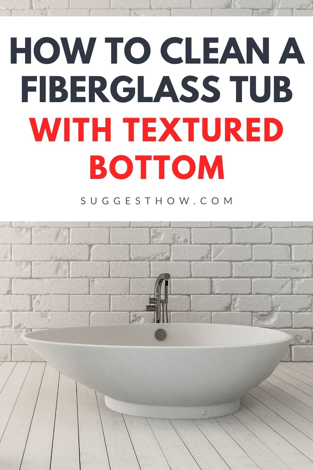 6 Tips On How To Clean Fiberglass Tub With Textured Bottom In 2020