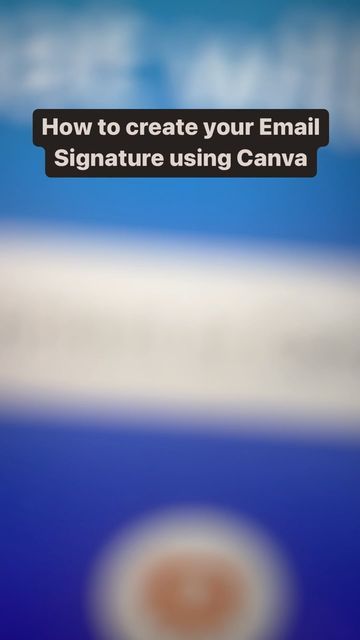 How To Create An Email Signature Using Canva
