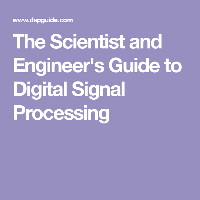 The Scientist And Engineer S Guide To Digital Signal