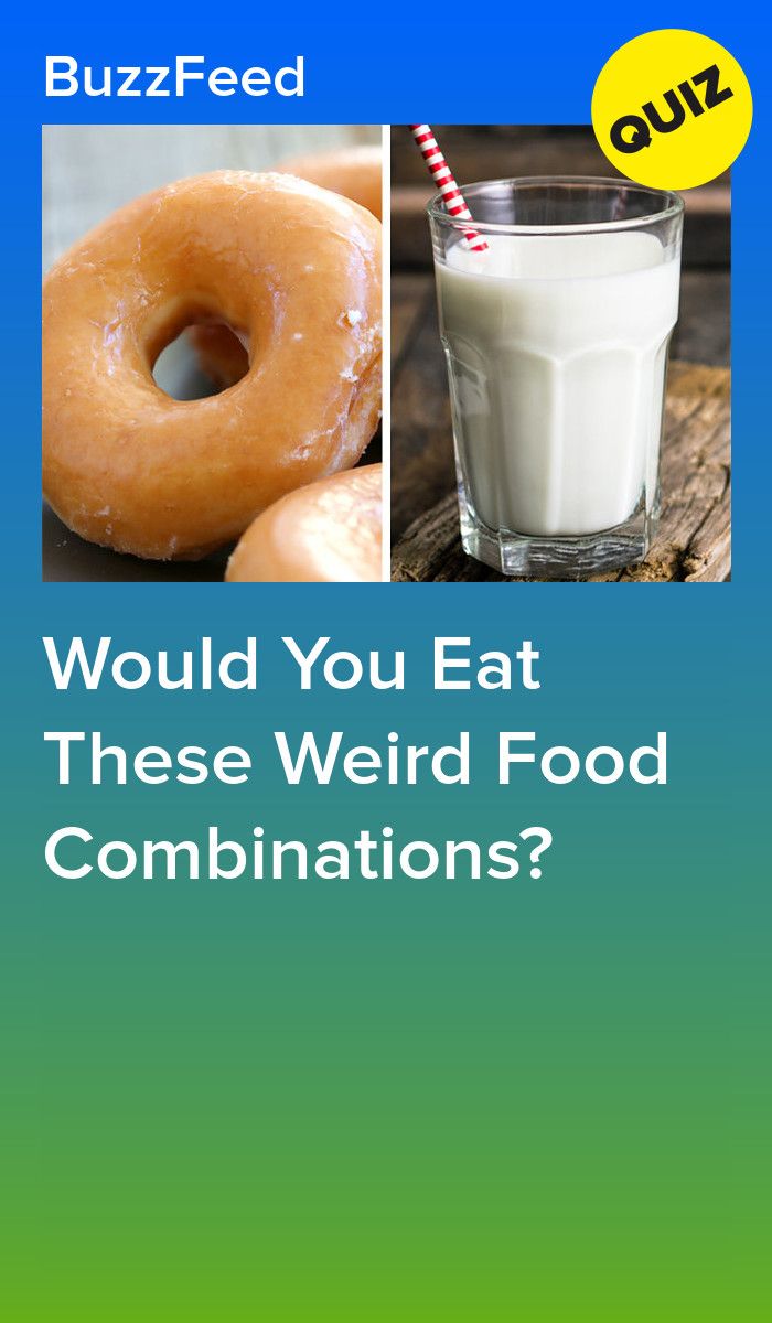 Would You Eat These Weird Food Combinations Weird Food Food