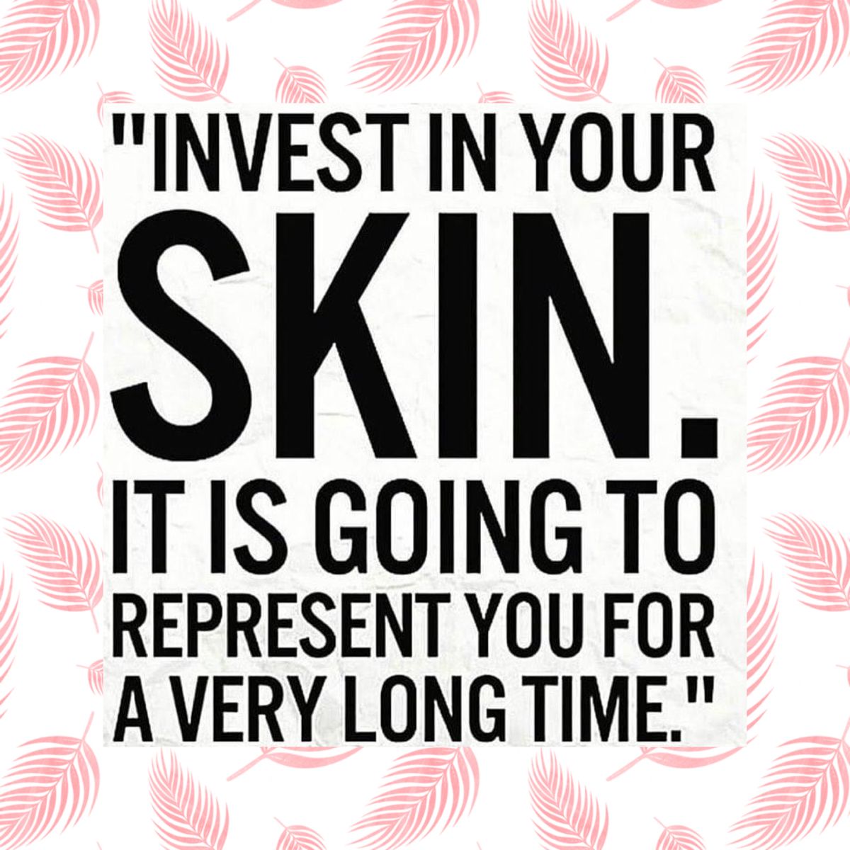 Invest In Your Skin | Skincare quotes, Esthetician quotes, Skins quotes Invest In Your Skin | Skincare quotes, Esthetician quotes, Skins quotes
