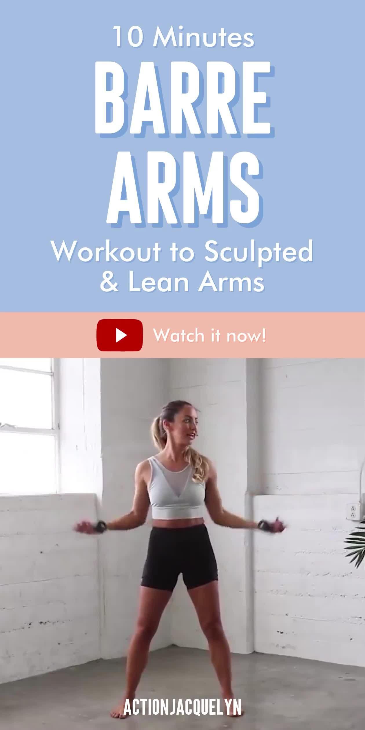 Barre Arm Workout 10 Minutes To Sculpted Lean Arms Artofit