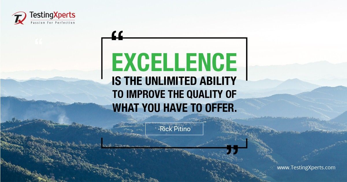 Fridayquote “excellence Is The Unlimited Ability To Improve The