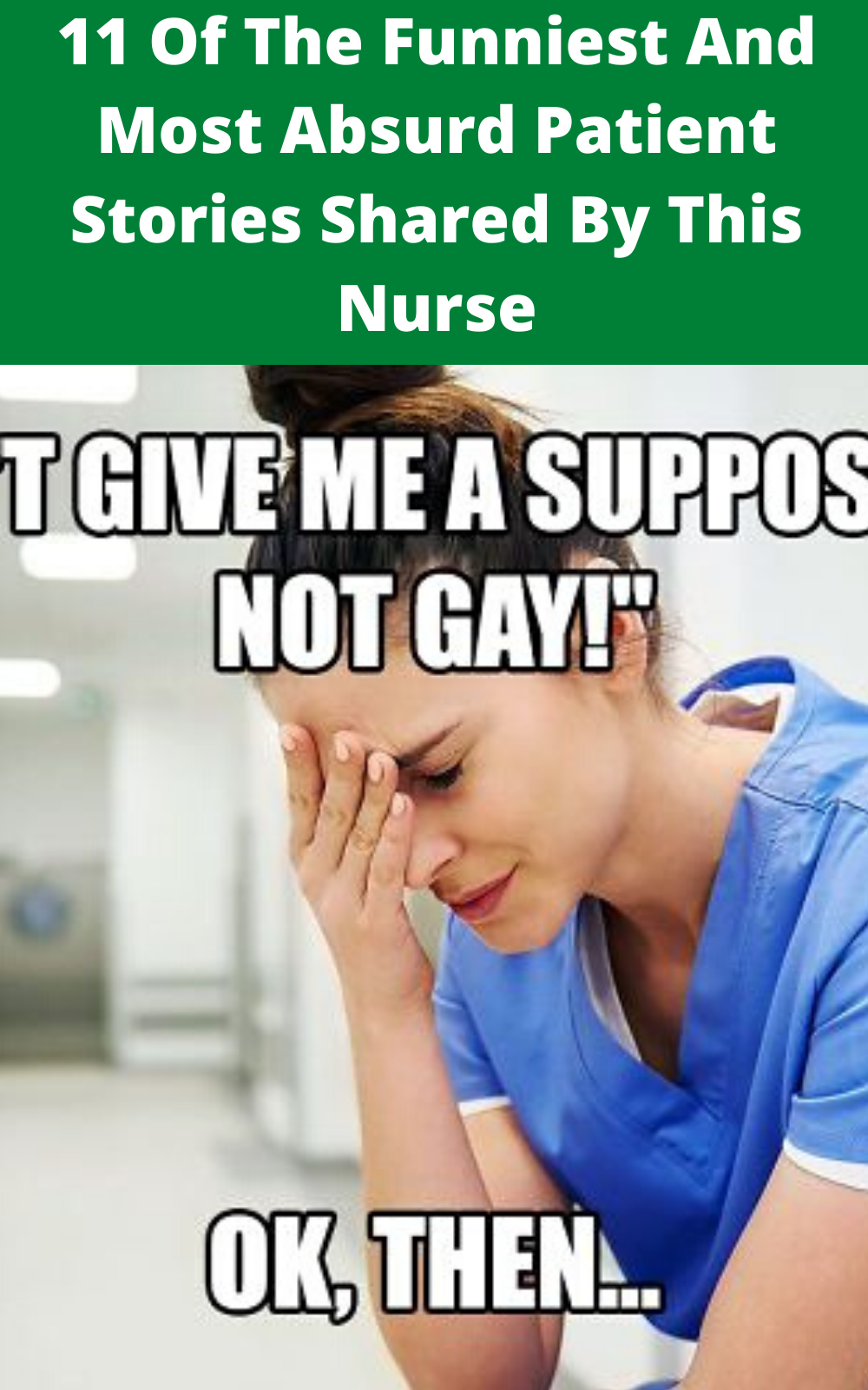 √ Tired Nurse Meme
