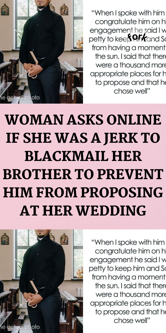 Sister Uses Blackmail To Prevent Her Brother From Proposing While Giving A Speech At Her Wedding