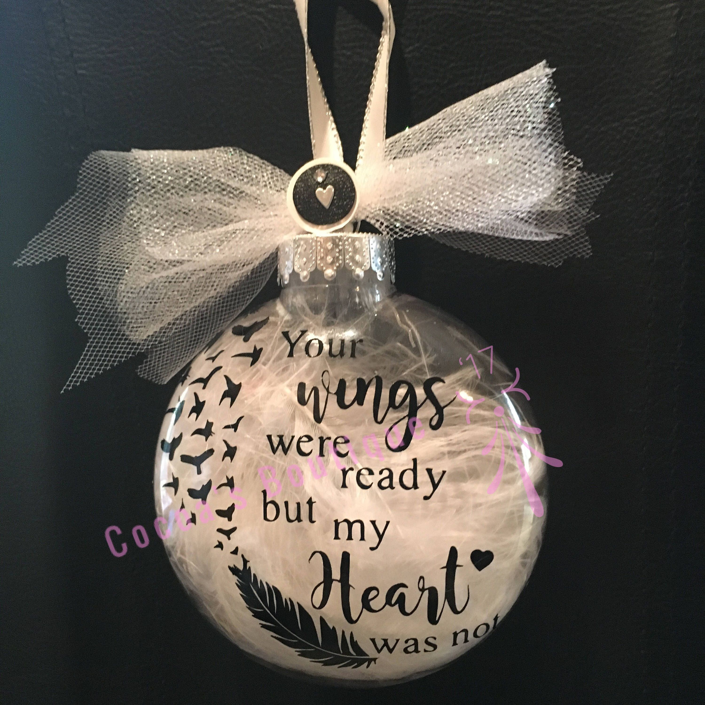 Your Wings Were Ready But My Heart Was Not Keepsake Ornament Etsy