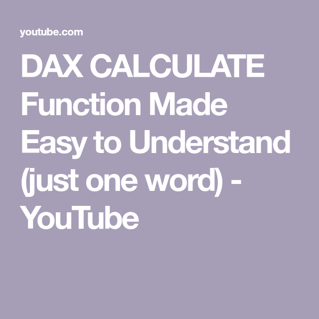 Dax Calculate Function Made Easy To Understand Just One Word Artofit