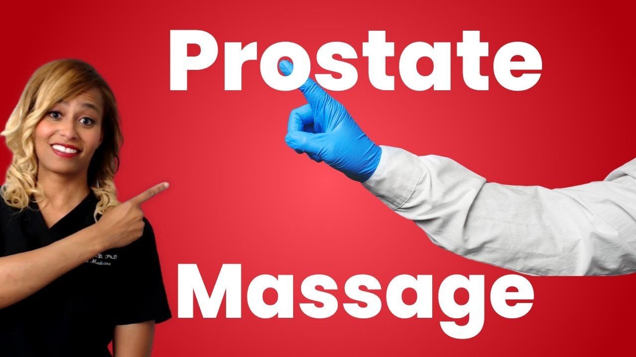You Can Shrink Your Prostate With Massage Heres How To Do It In 2024