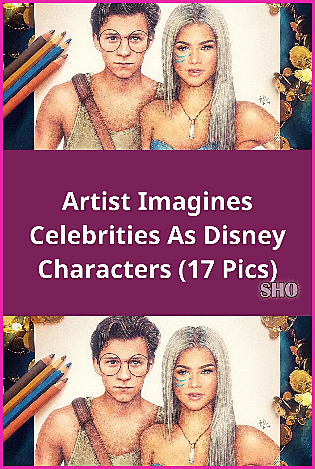 Artist Imagines Celebrities As Disney Characters 17 Pics Artofit