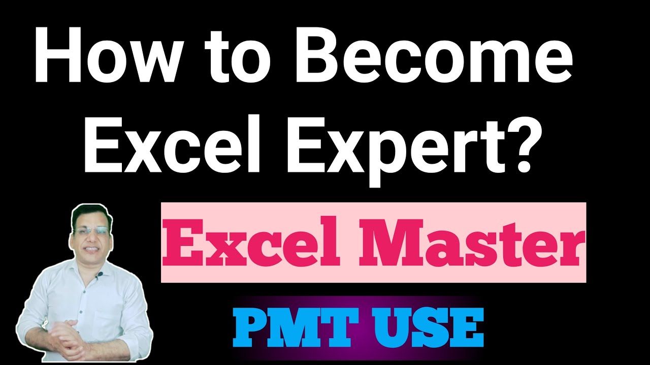 Excel, How To Become, Master Excel, How To Become, Master