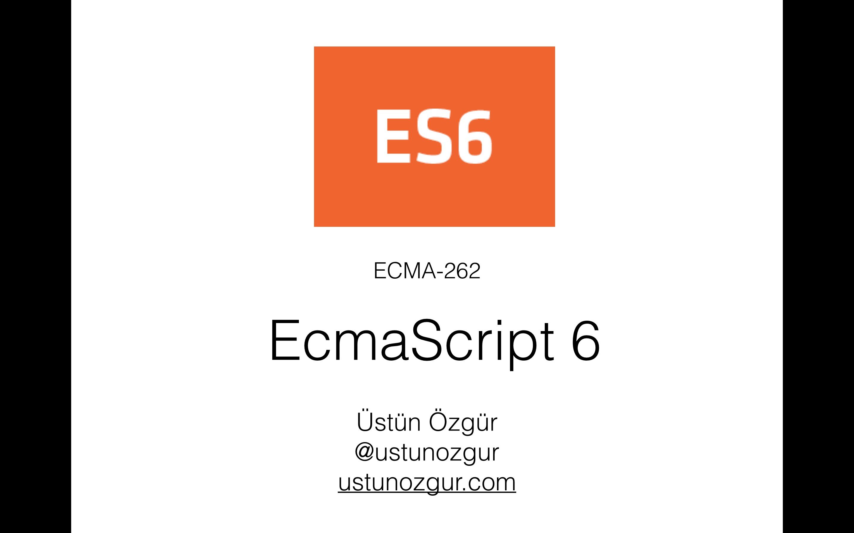 Introduction To Ecmascript 6 The Next Version Of Javascript Javascript Introduction Web