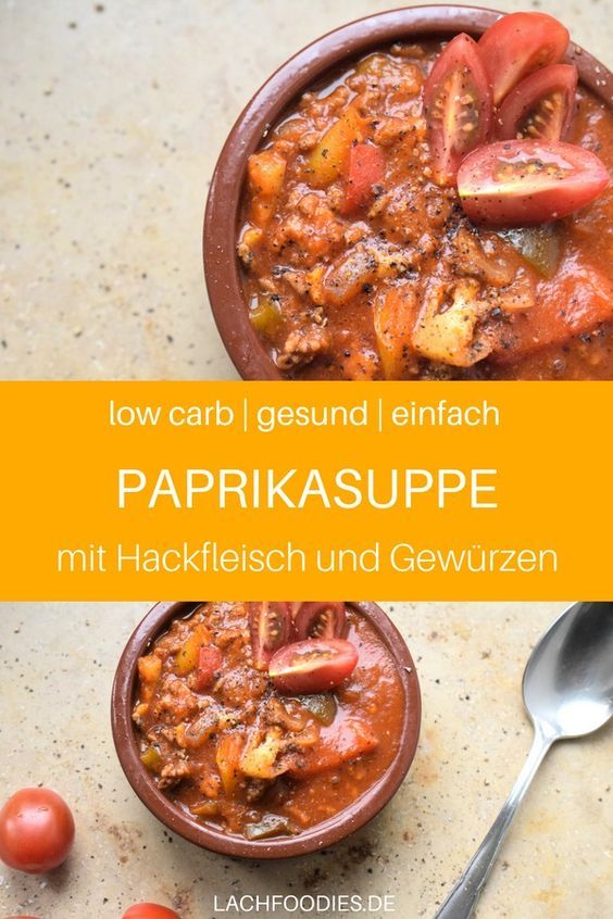 Schnelle Paprikasuppe Mit Hackfleisch Rezept Paprikasuppe Paprika