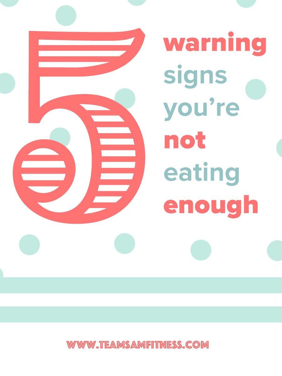 5 Warning Signs Youre Not Eating Enough Warning Signs Undereating
