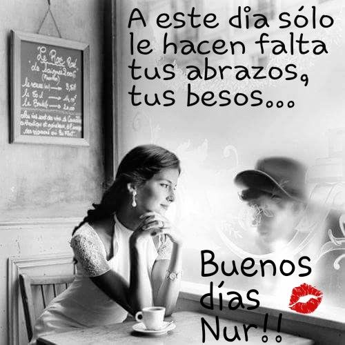 Pin De Jose Alr En Buenos Días Buenos Dias Romanticos Saludos De Buenos Dias Amor Y