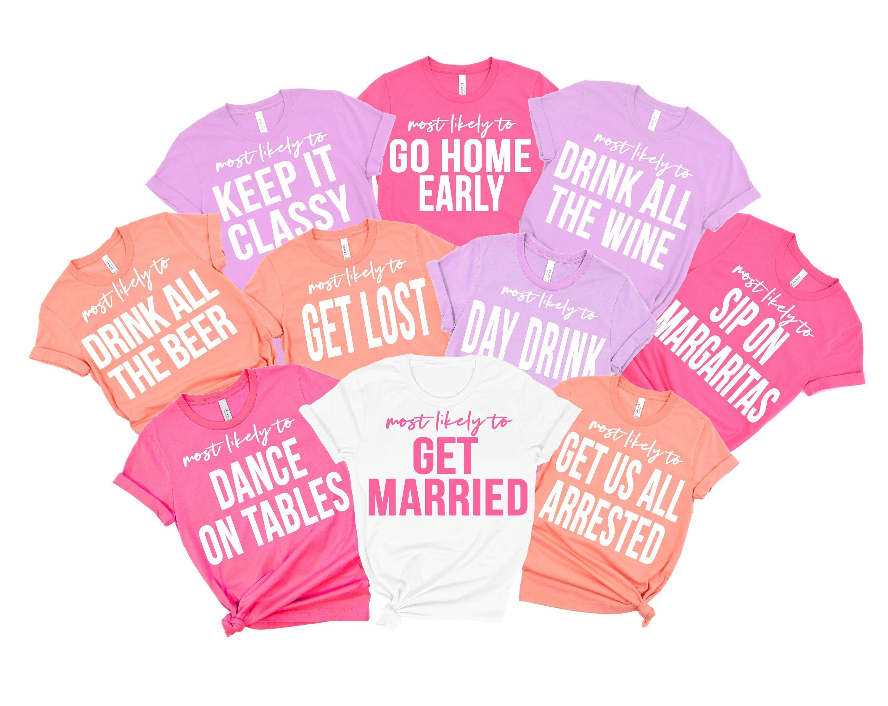 60 Bachelorette Party Shirts And Tanks For Every Squad Artofit
