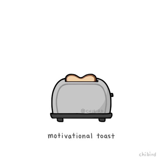 Motivational Toast