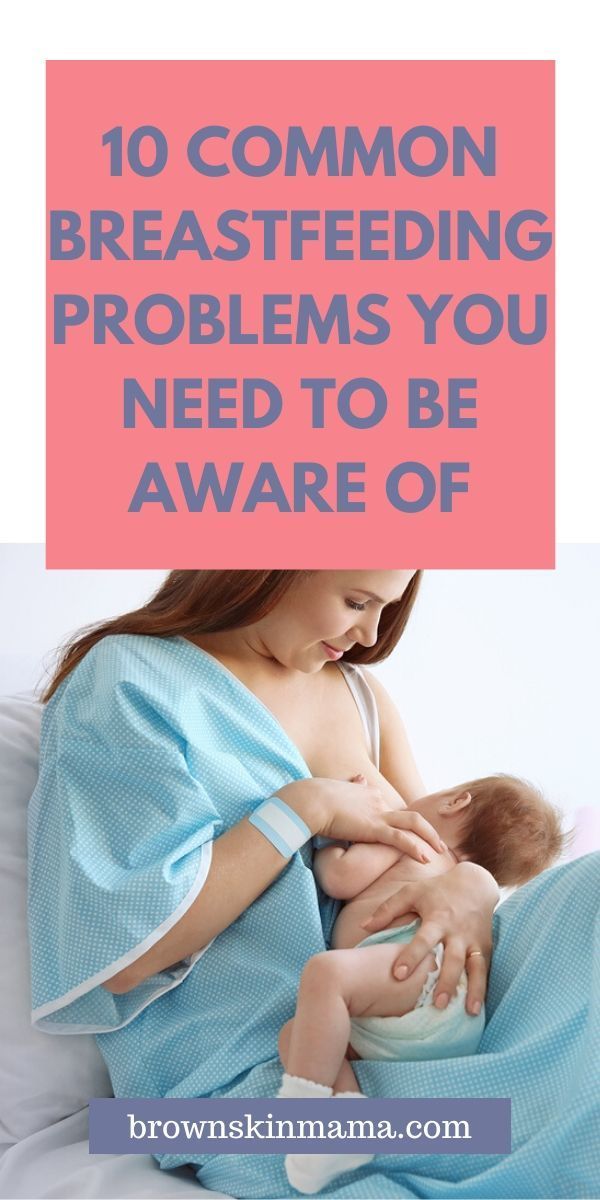 10 Common Breastfeeding Problems And How To Solve Them Breastfeeding