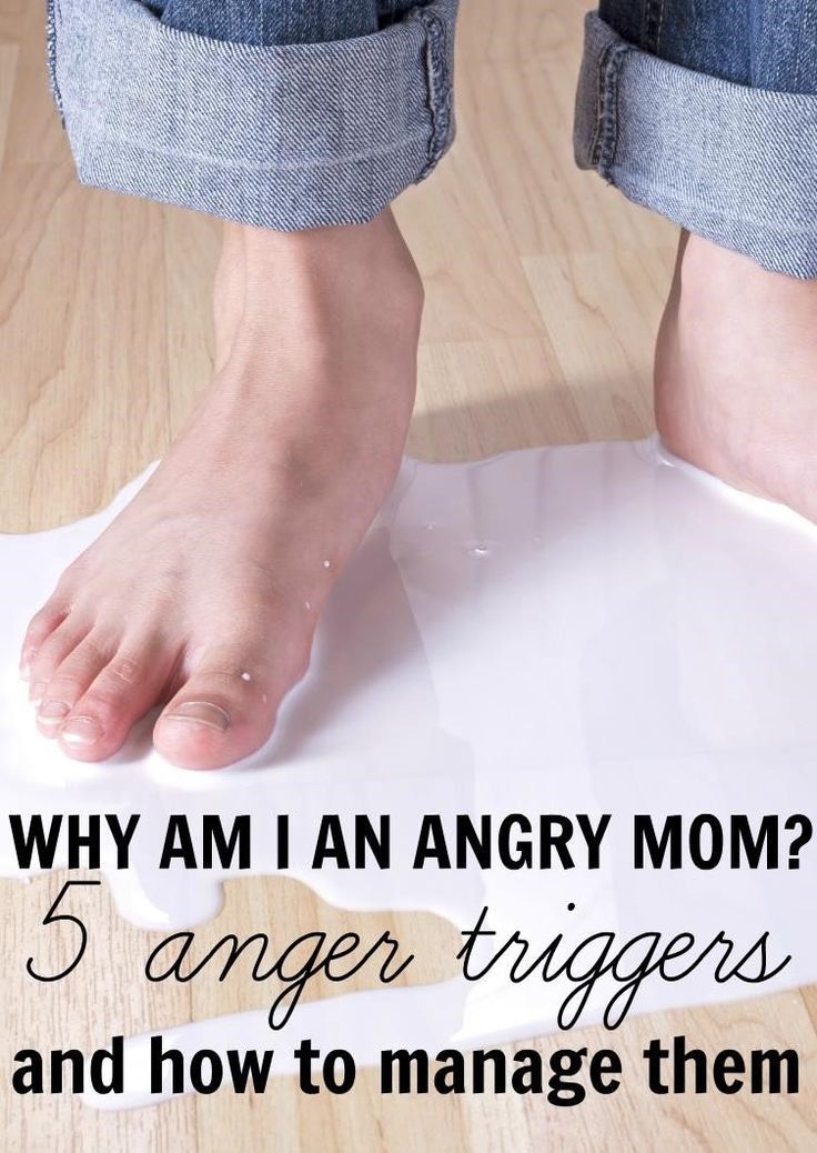 Why Am I An Angry Mom 5 Anger Triggers And How To Manage Them Artofit